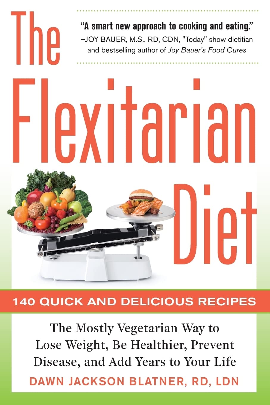 The Flexitarian Diet